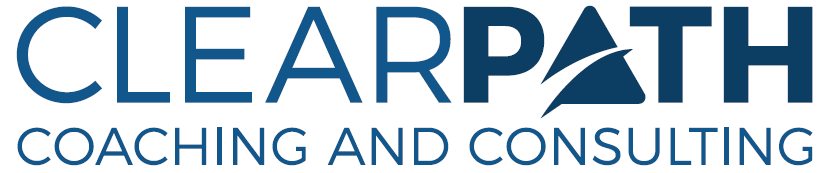 A Clear Path Forward for Your Business - ClearPath Coaching and Consulting