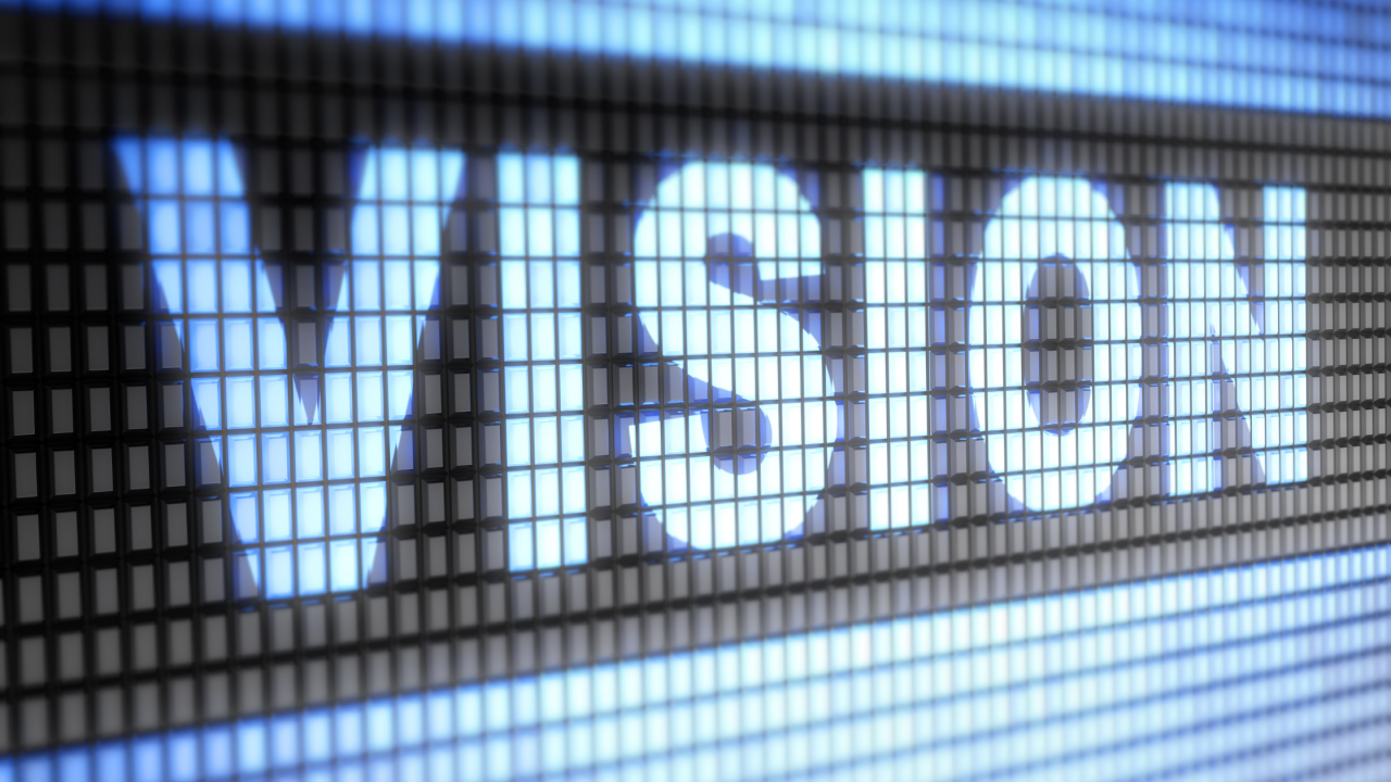 A Clear Vision for Your Business Matters More Than Ever!